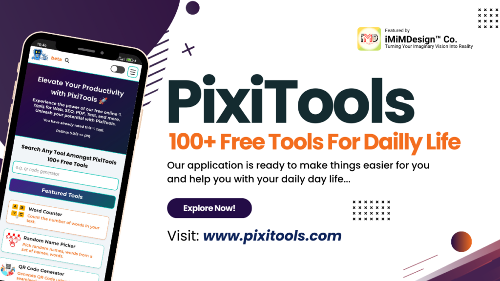 PixiTools: Your All-in-One Productivity Suite - 2025 iMiMDesign™ Co.