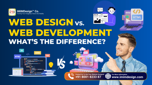 Web Design vs Web Development: What’s the Difference? - 2025 iMiMDesign ...